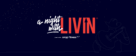 A night with livin - LIVIN